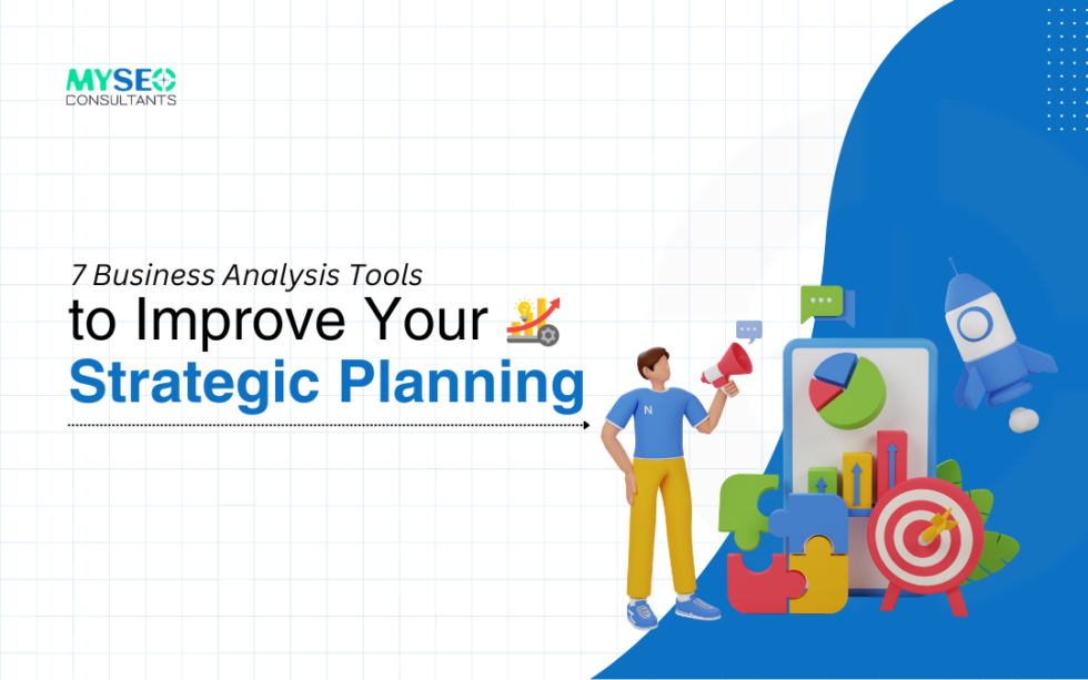 7 Business Analysis Tools to Improve Your Strategic Planning – Search ...